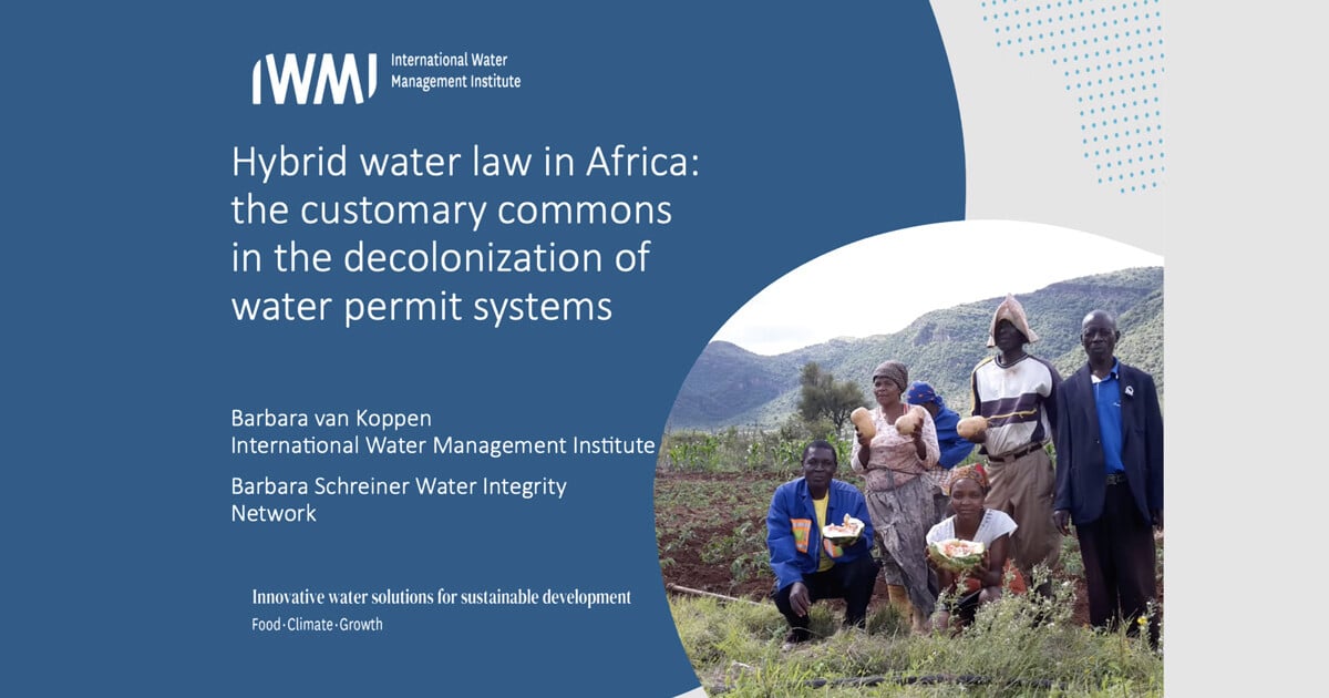 Hybrid water law in Africa: the customary commons in the decolonization ...